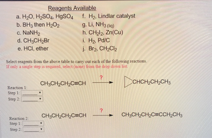 Solved Reagents Available a. H20, H2SO4, HgSO4 b. ВНЗ then | Chegg.com
