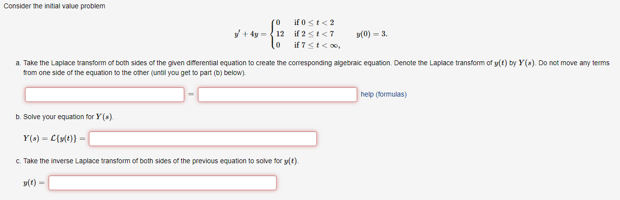 Solved Consider the initial value problem y′+4y=⎩⎨⎧0120 if | Chegg.com