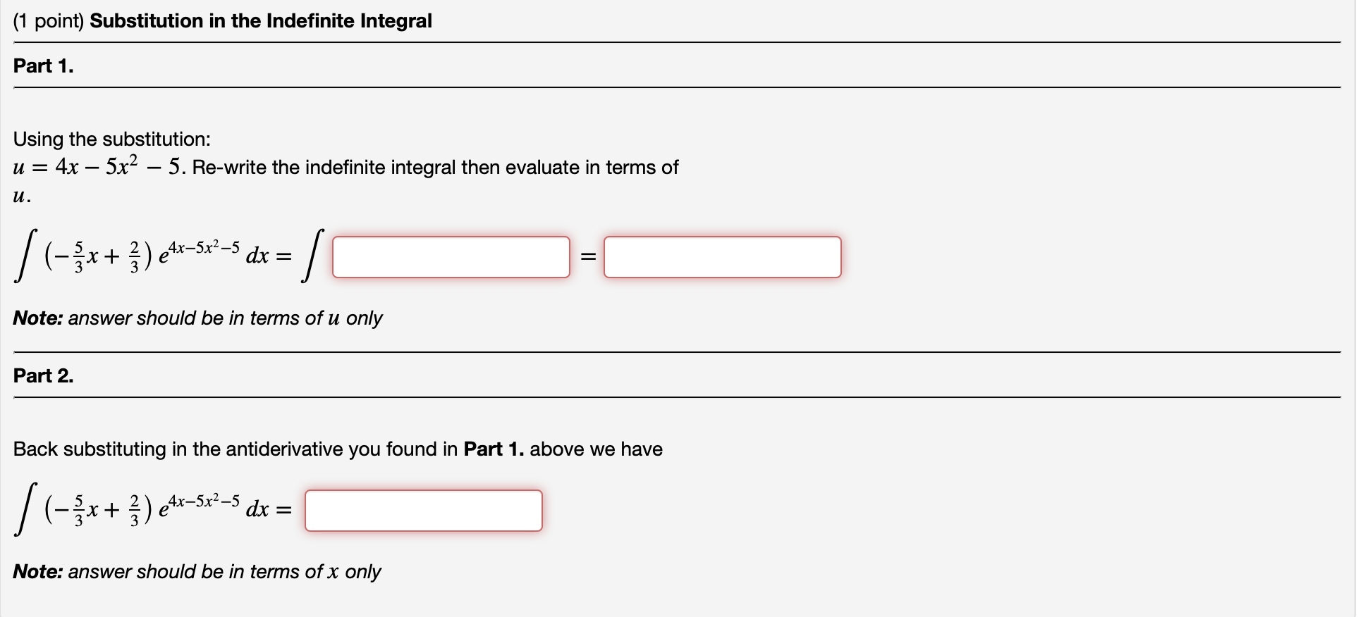 Solved (1 point) Substitution in the Indefinite Integral | Chegg.com