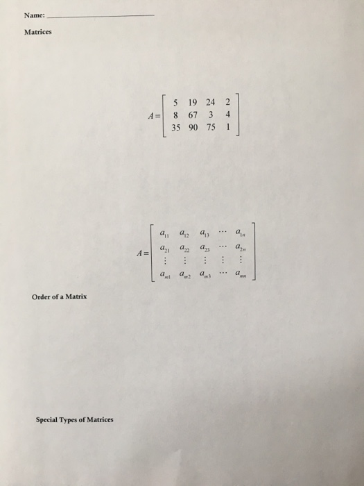 Solved Name: Matrices 5 19 24 2 A8 67 3 4 35 90 75 11 a12 a | Chegg.com