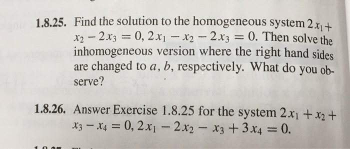 Solved 1.8.25. Find the solution to the homogeneous system | Chegg.com