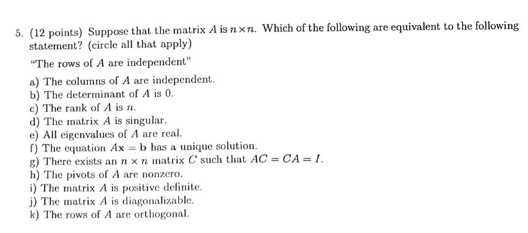 Solved 5. (12 points) Suppose that the matrix A is nxn. | Chegg.com
