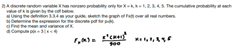 Solved 2) A discrete random variable X has nonzero | Chegg.com