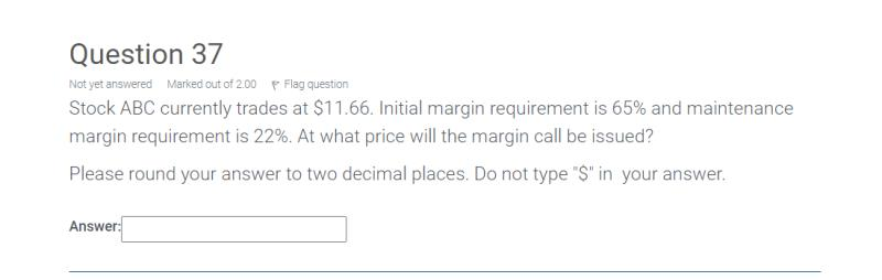 Solved Question 37 Not yet answered Marked out of 2.00 Flag | Chegg.com