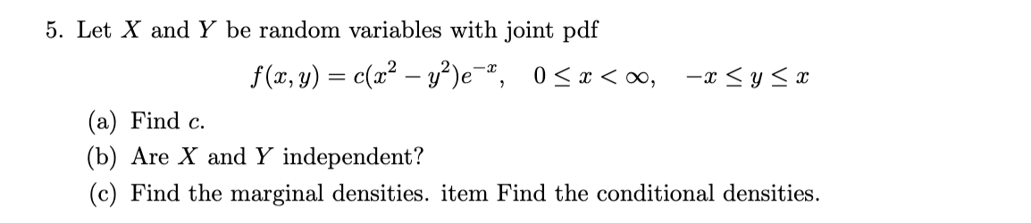 Solved 5. Let X and Y be random variables with joint pdf | Chegg.com