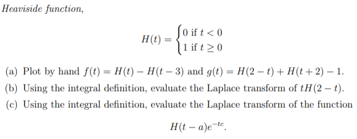 Solved Heaviside function, ſo if t 0 (a) | Chegg.com