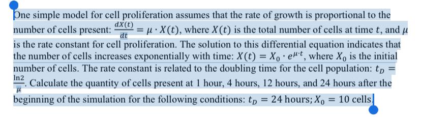 Solved One simple model for cell proliferation assumes that | Chegg.com