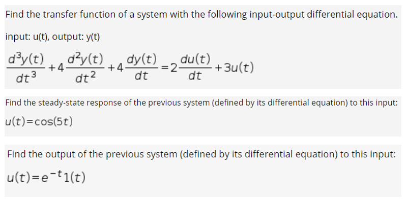 Solved Find the transfer function of a system with the | Chegg.com