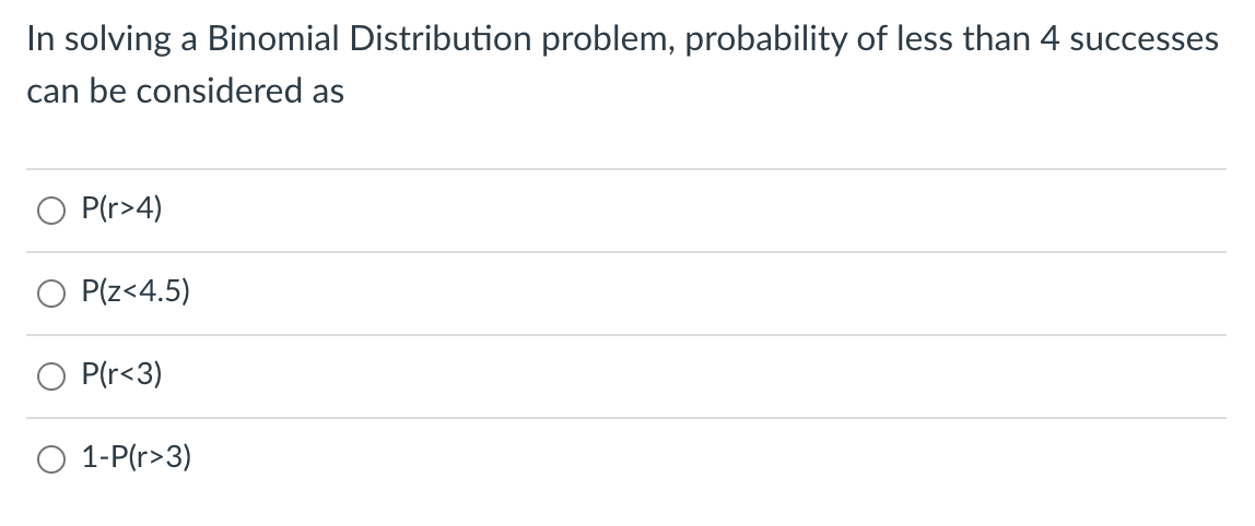Solved In solving a Binomial Distribution problem, | Chegg.com