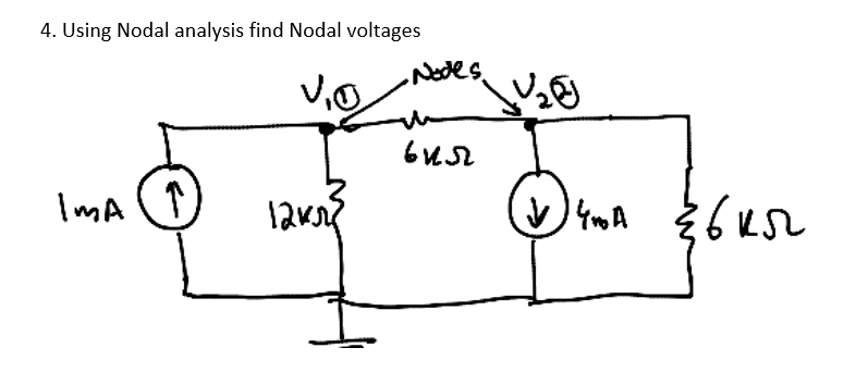Solved 4. Using Nodal analysis find Nodal voltages เห็น IMA | Chegg.com