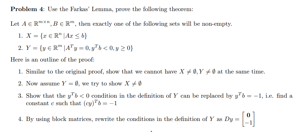 Problem 4: Use the Farkas' Lemma, prove the following | Chegg.com