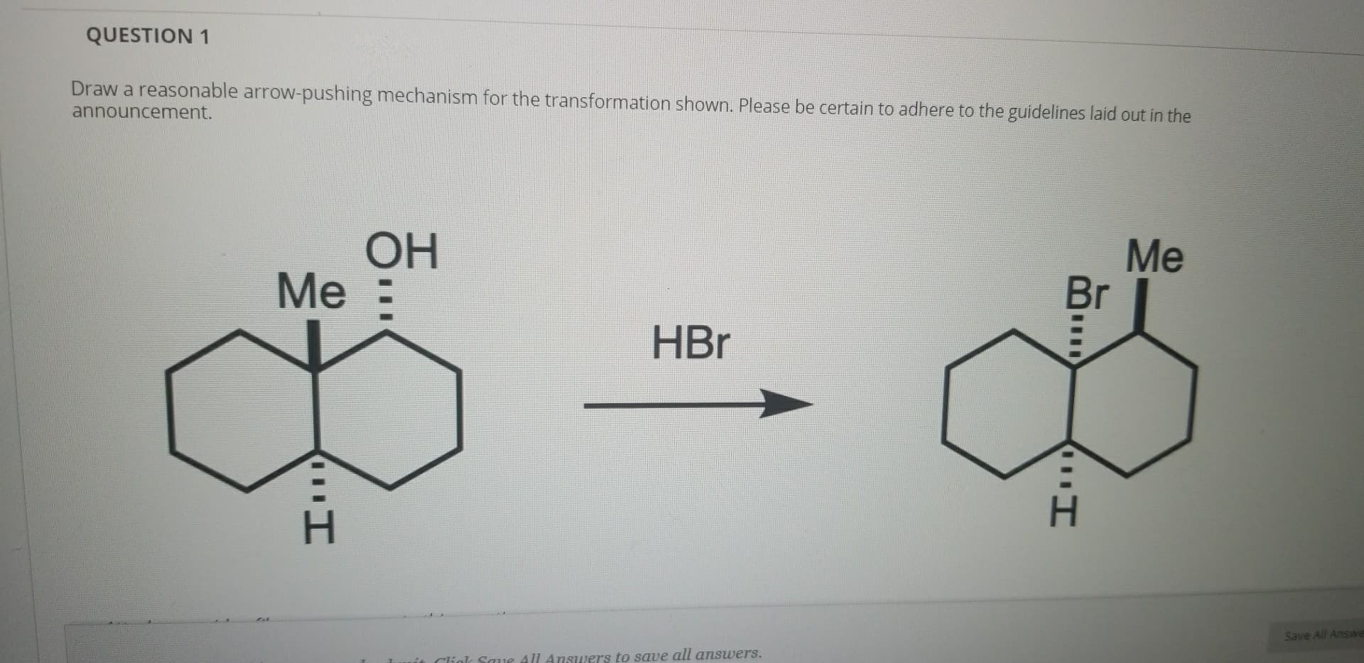 Solved QUESTION 1 Draw a reasonable arrow-pushing mechanism | Chegg.com