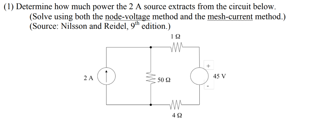 Solved (1) Determine how much power the 2 A source extracts | Chegg.com