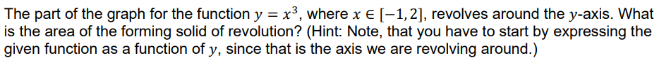 Solved The part of the graph for the function y=x3, where | Chegg.com