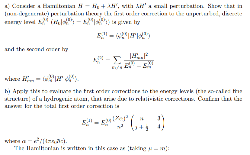Solved a) Consider a Hamiltonian H=H0+λH′, with λH′ a small | Chegg.com