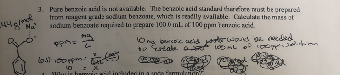 Solved Pure benzoic acid is not available. The benzoic acid | Chegg.com