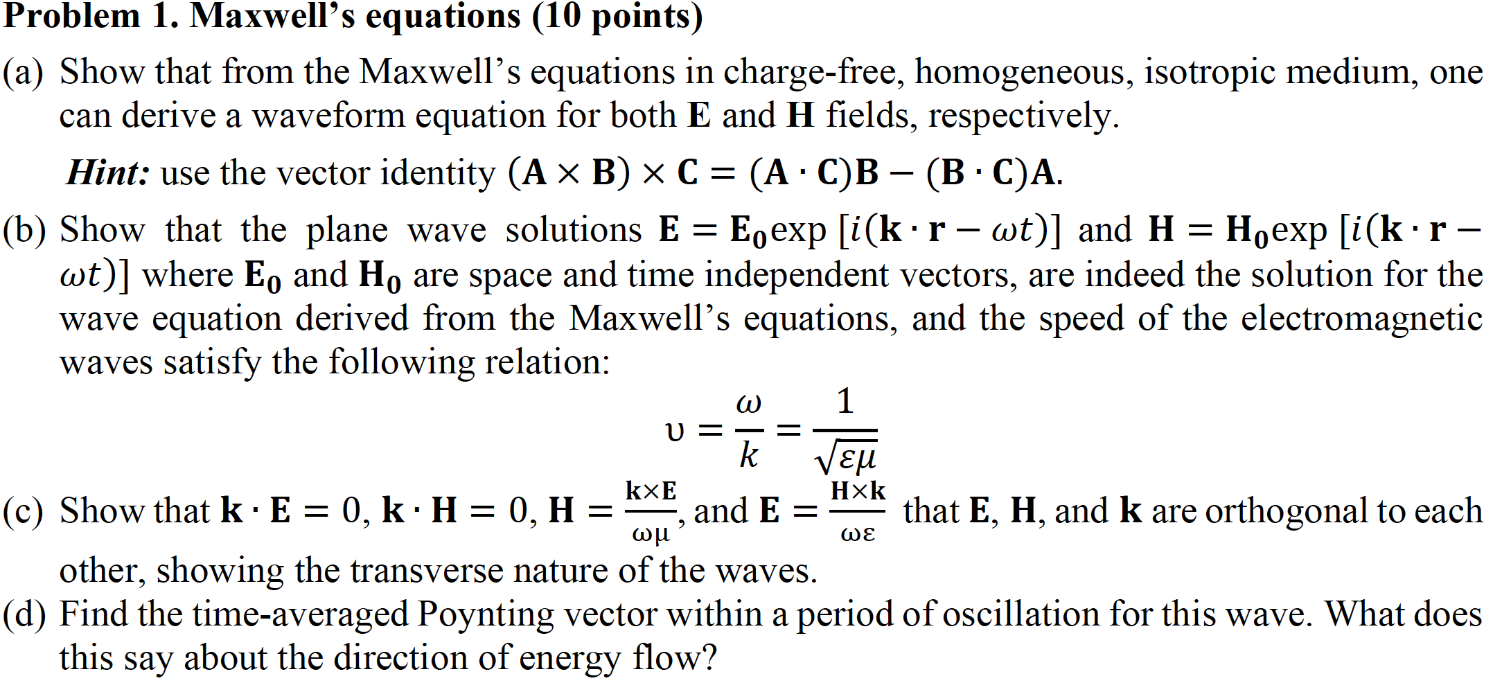 Solved Problem 1. Maxwell’s equations (10 points) (a) Show | Chegg.com