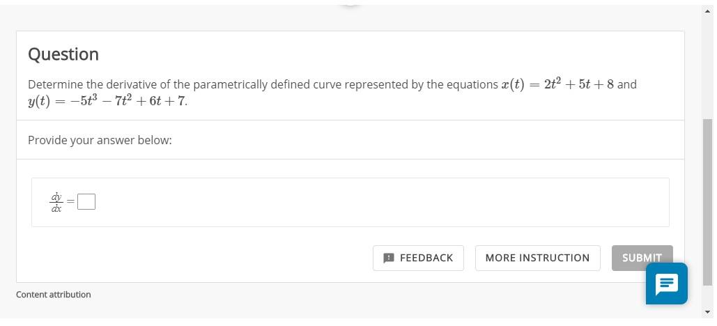 Solved Question Determine The Derivative Of The