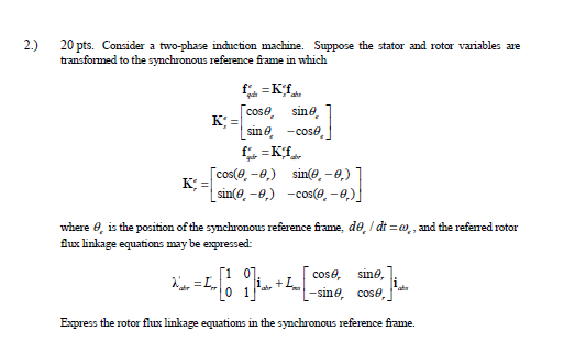 2.) 20 pts. Consider a two-phase induction machine. | Chegg.com