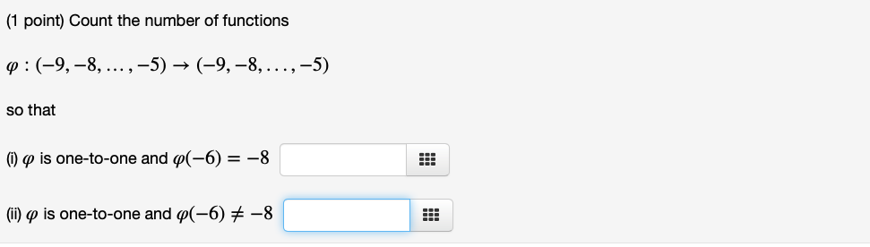 Solved (1 point) Count the number of functions so that (i) φ | Chegg.com