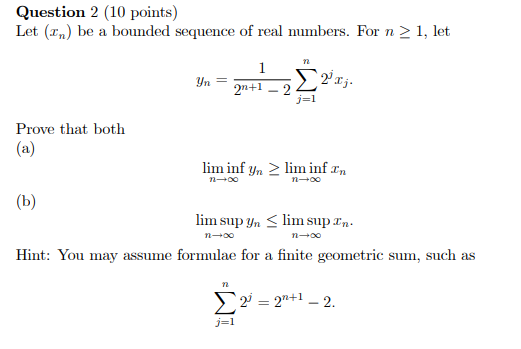 Solved Question 2 (10 points) Let (xn) be a bounded sequence | Chegg.com