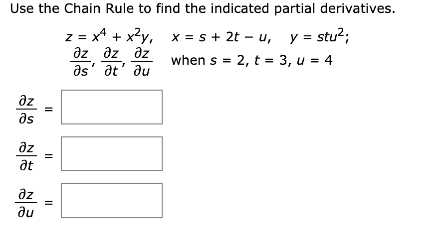 Solved Use the Chain Rule to find the indicated partial | Chegg.com
