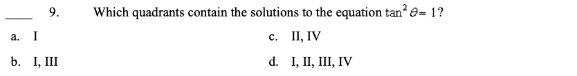 Solved 9. Which quadrants contain the solutions to the | Chegg.com