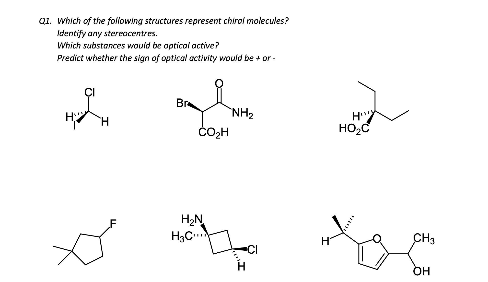 Solved Q1. ﻿Which of the following structures represent | Chegg.com
