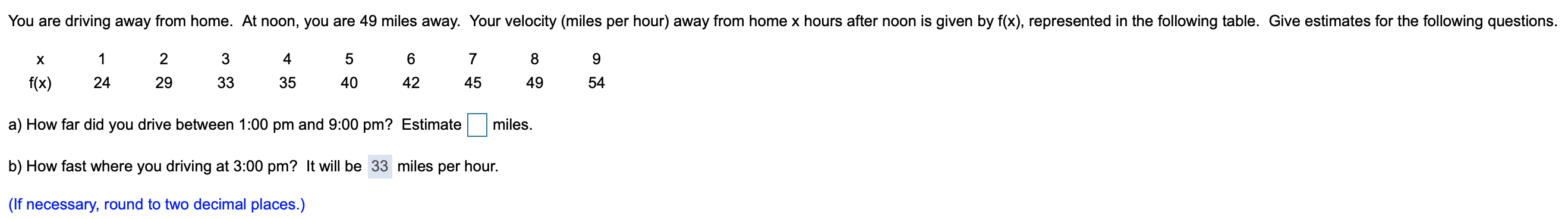 Solved You are driving away from home. At noon, you are 49 | Chegg.com