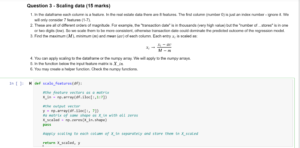 Solved 1. In the dataframe each column is a feature. In the | Chegg.com