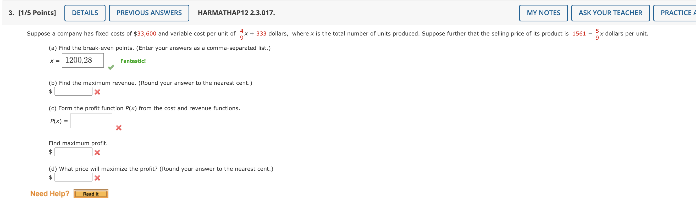 Solved (a) Find the break-even points. (Enter your answers | Chegg.com