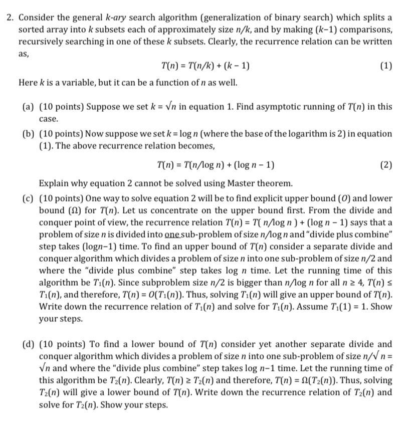 2. Consider the general k-ary search algorithm | Chegg.com