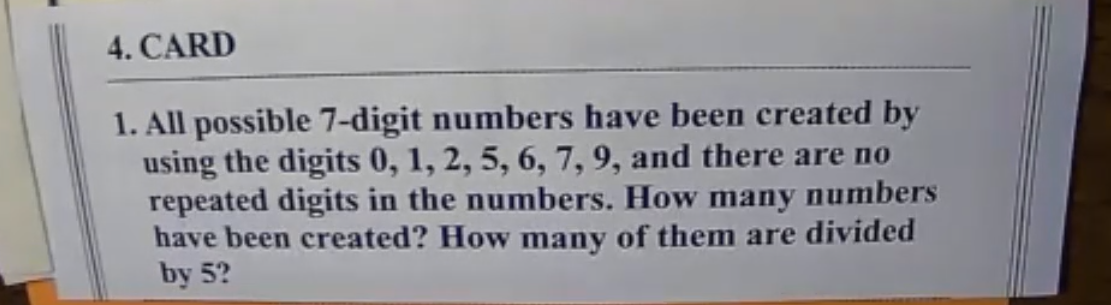 Solved 4. CARD 1. All possible 7-digit numbers have been | Chegg.com