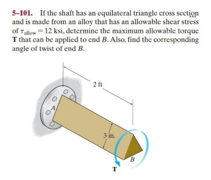 Solved 5-101. If ﻿the shaft has an ﻿equilateral triangle | Chegg.com