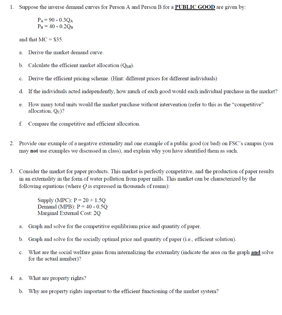 Solved 1. Suppose the inverse demand curves for Person A and | Chegg.com