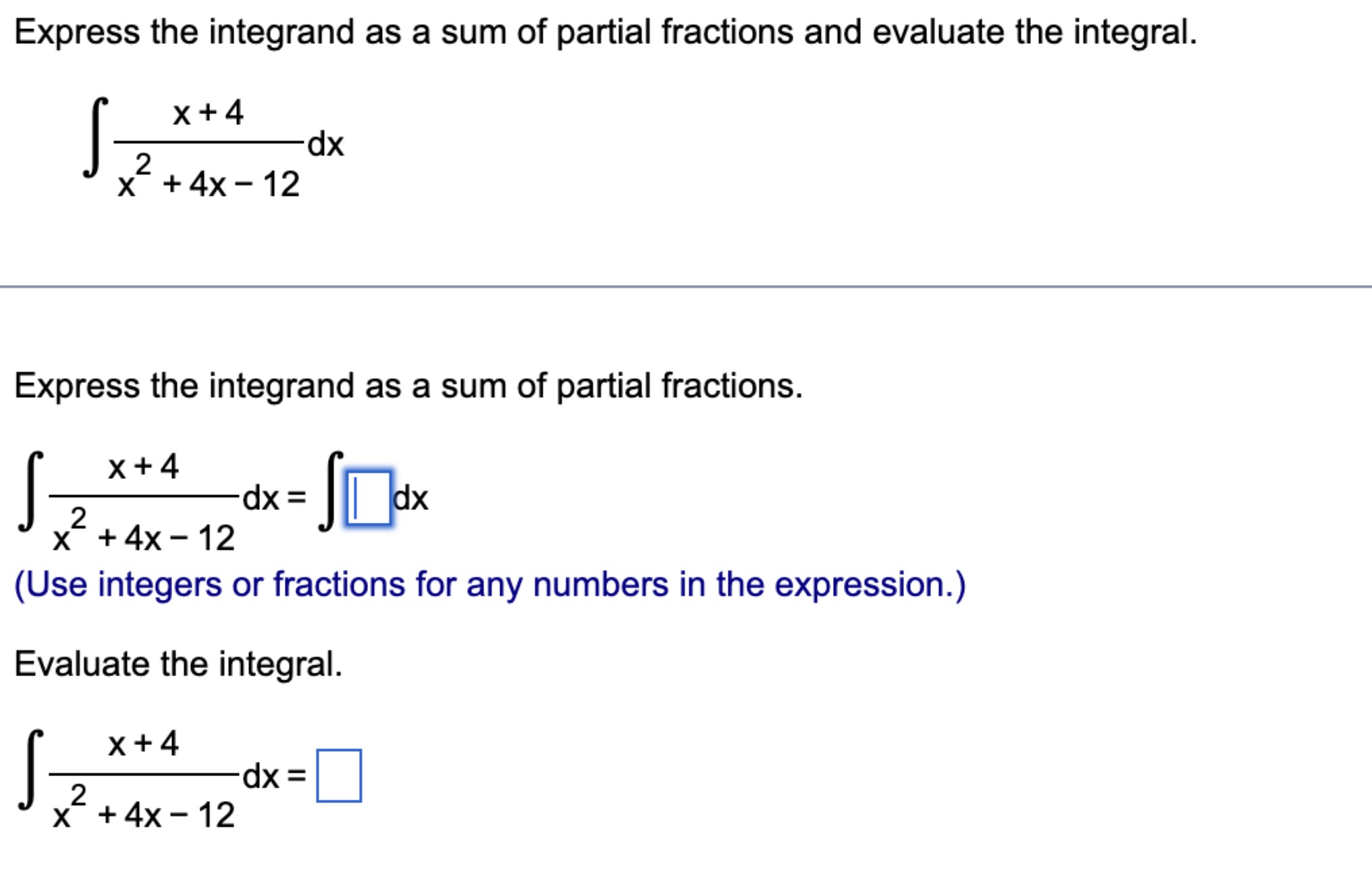 Solved Express the integrand as a sum of partial fractions | Chegg.com