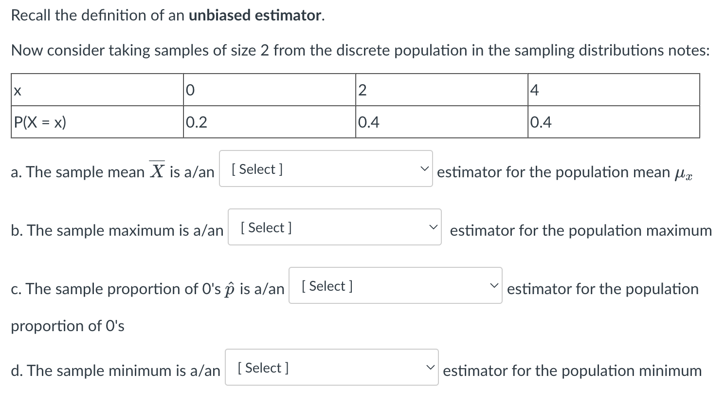 Solved Recall the definition of an unbiased estimator. Now | Chegg.com