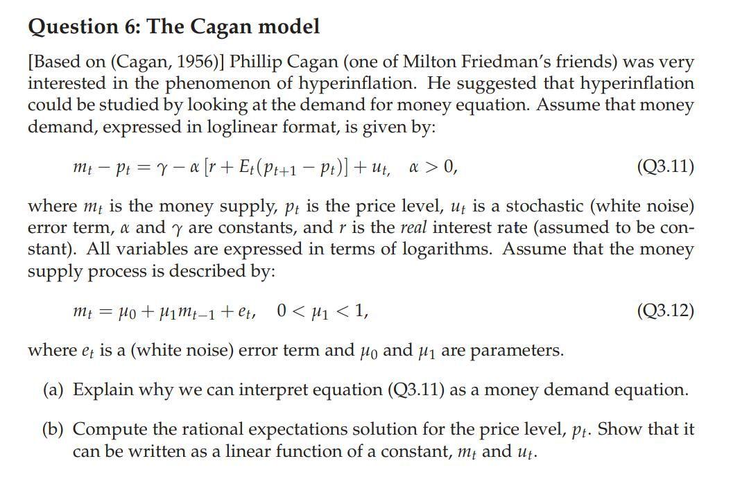Solved Question 6: The Cagan model [Based on (Cagan, 1956)] | Chegg.com