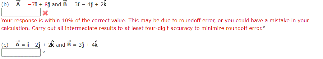 Solved (b) A = -7 + 8h and B = 39 – 4h + 2K X Your response | Chegg.com