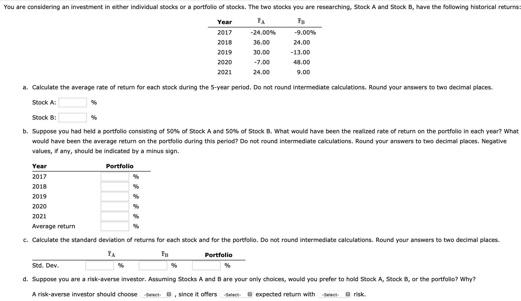 a. Calculate the average rate of return for each | Chegg.com
