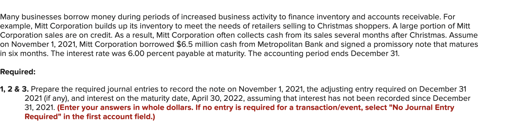 Solved Many businesses borrow money during periods of | Chegg.com