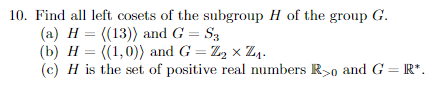Solved Find all left cosets of the subgroup H ﻿of the group | Chegg.com