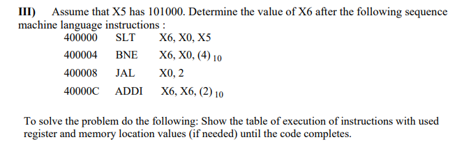 Solved III) Assume that X5 has 101000 . Determine the value | Chegg.com