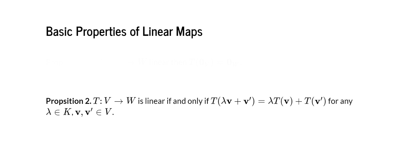 Solved Basic Properties of Linear Maps Propsition 2.T:V + W | Chegg.com