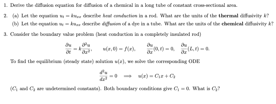 Solved 1. Derive the diffusion equation for diffusion of a | Chegg.com