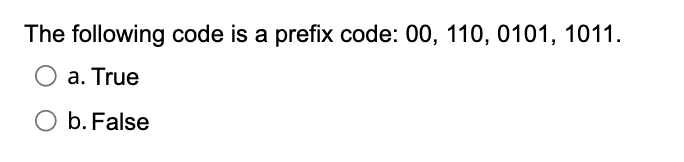 Solved The following code is a prefix code: | Chegg.com