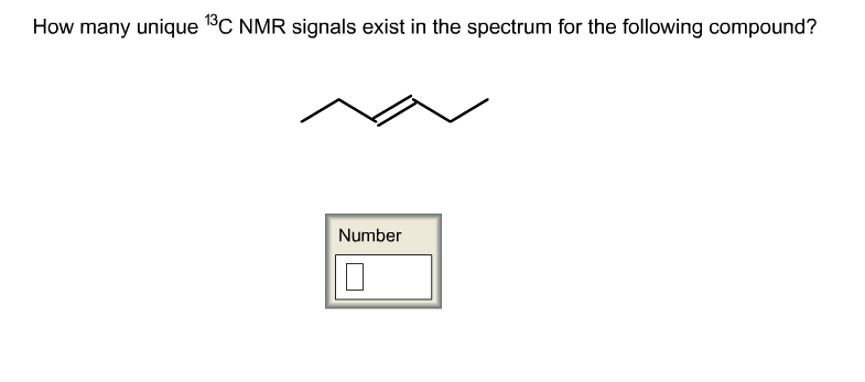 Solved How many unique 13C NMR signals exist in the spectrum | Chegg.com