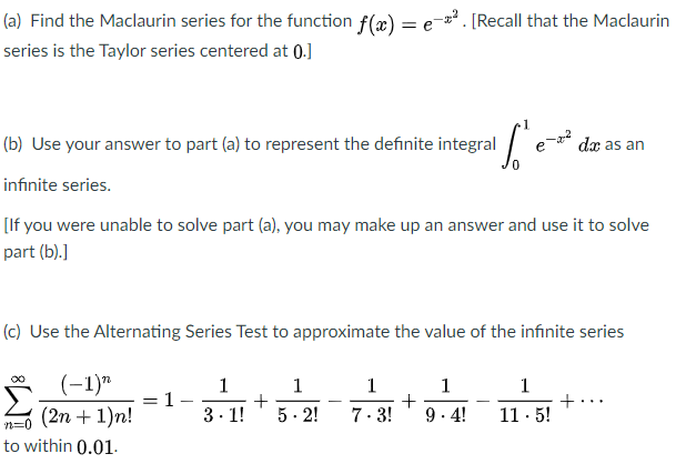 Solved (a) Find the Maclaurin series for the function f(x) = | Chegg.com