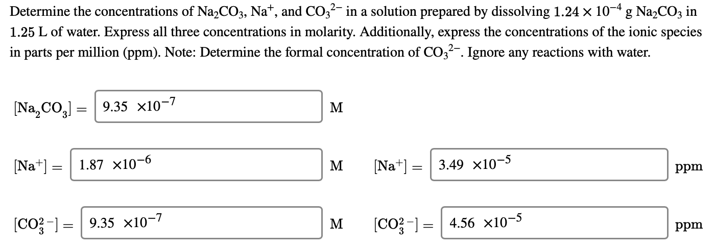 Solved Determine the concentrations of Na2CO3, Na+, and | Chegg.com