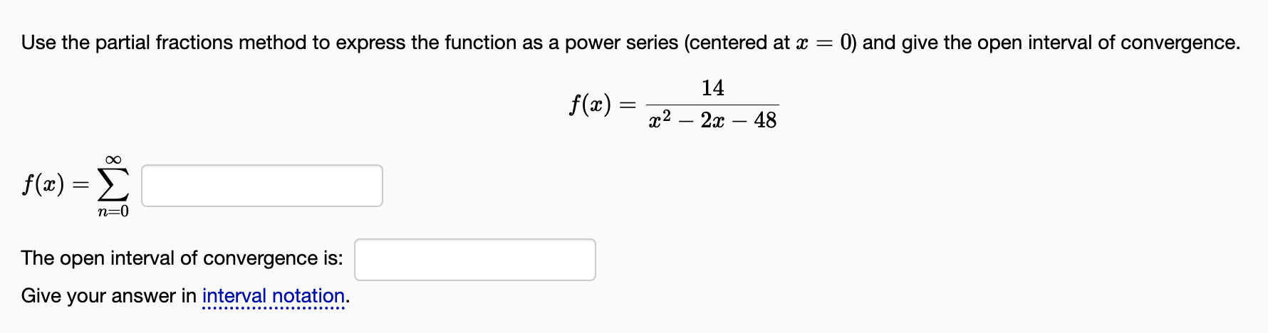Solved Use the partial fractions method to express the | Chegg.com